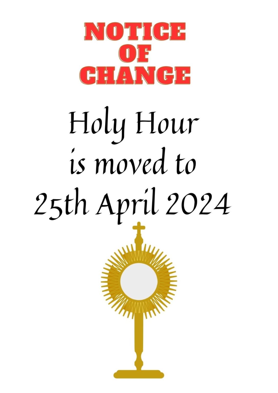HOLY HOUR: CHANGE OF DATE – CHURCH OF MARY IMMACULATE PARISH
